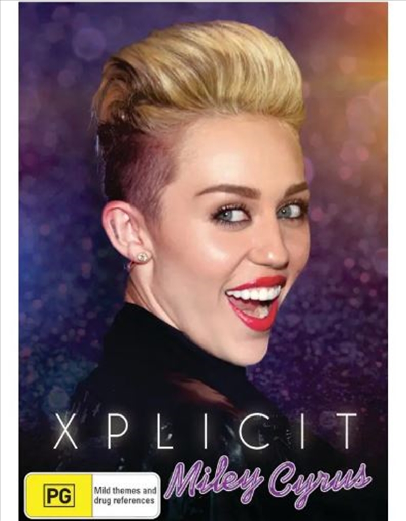 Buy Miley Cyrus - Xplicit on DVD | Sanity Online