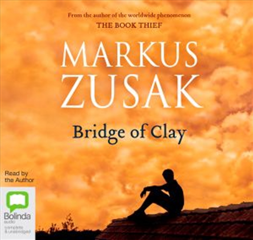 Buy Bridge Of Clay by Markus Zusak, Audio Books | Sanity