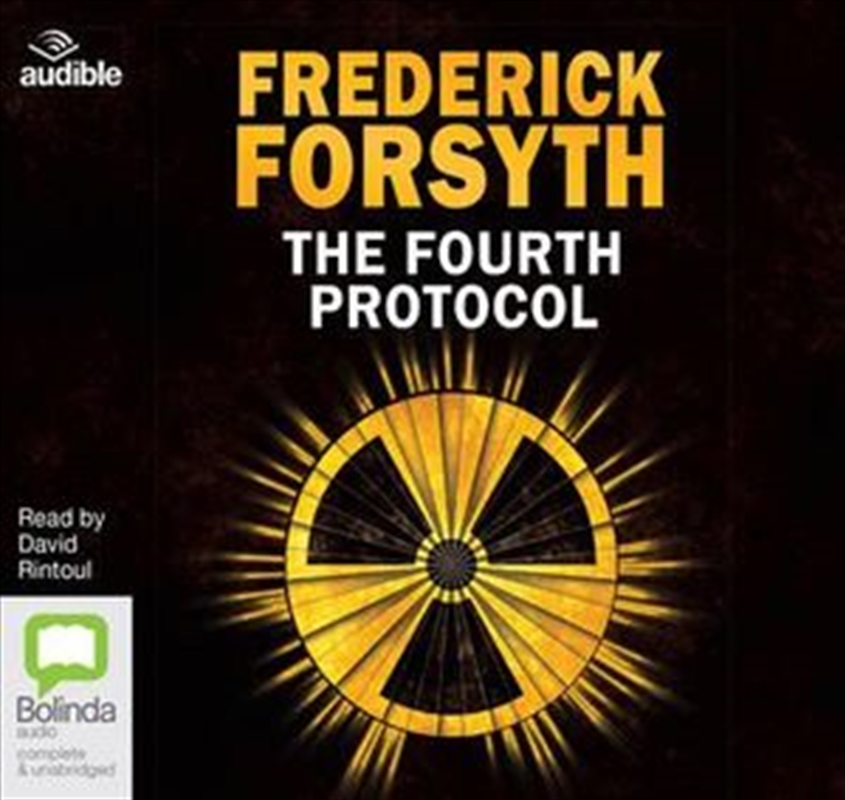 Buy Fourth Protocol by Frederick Forsyth, Audio Books | Sanity