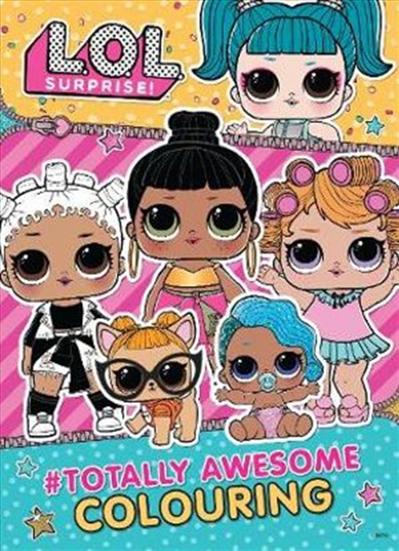 Buy Lol Surprise: Totally Awesome by Lake Press in Books | Sanity