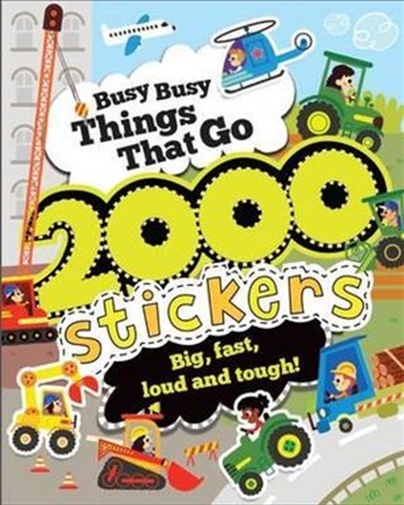 Buy Busy Busy Things That Go 2000 Stickers- Parragon, Books | Sanity
