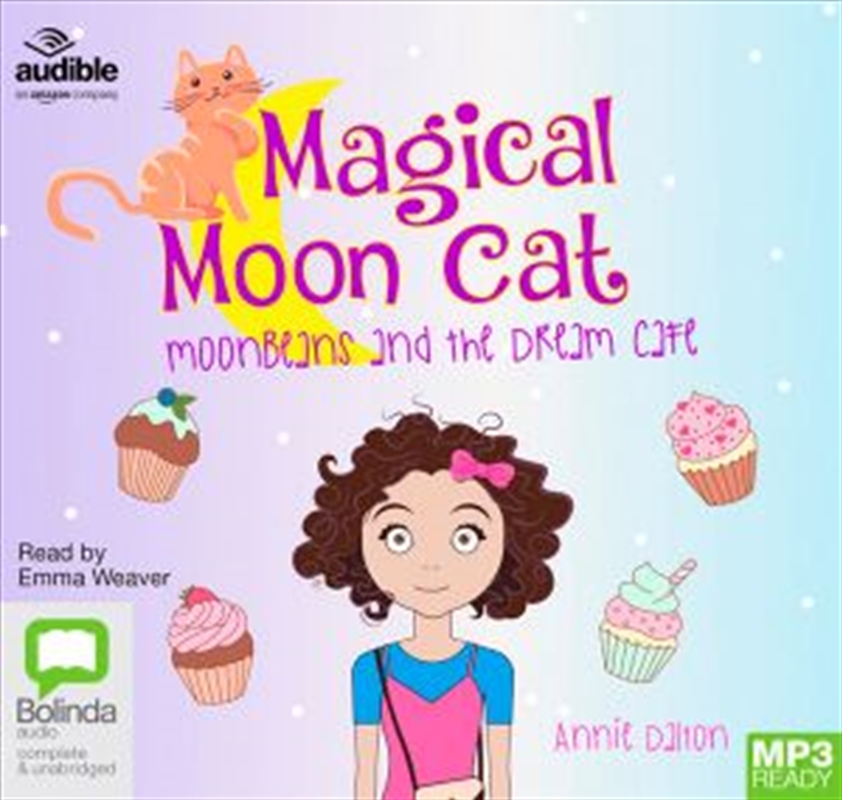Buy Moonbeans And The Dream Cafe by Annie Dalton in Audio Books | Sanity