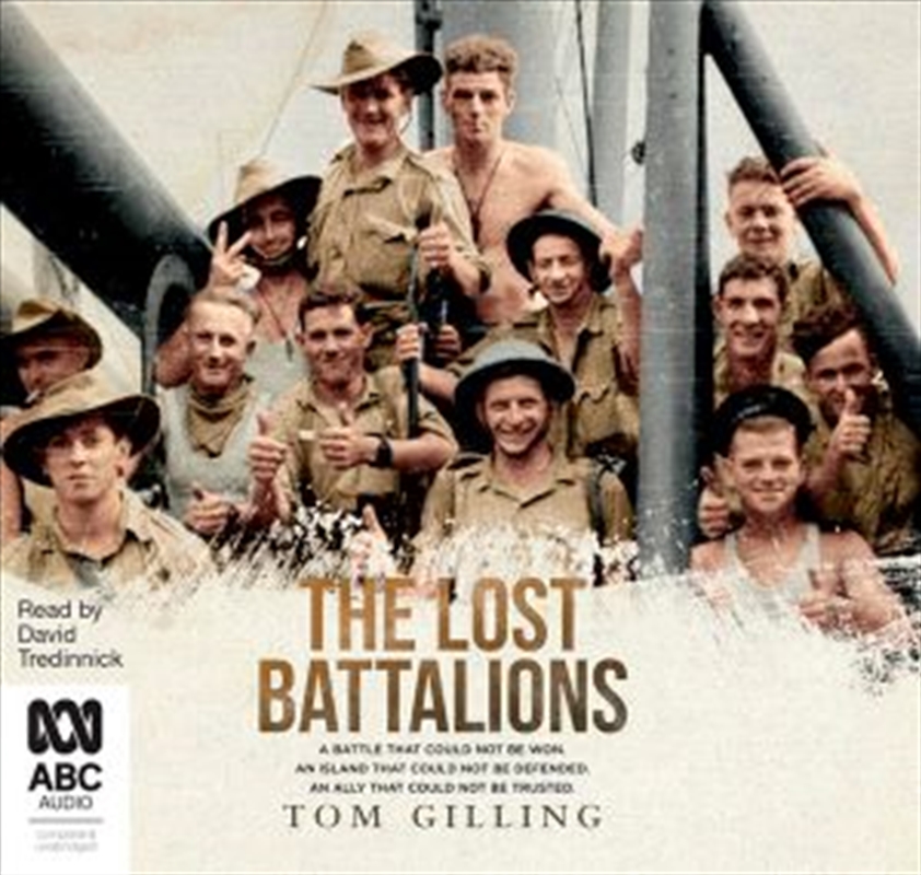 Buy Lost Battalions by Tom Gilling in Audio Books | Sanity