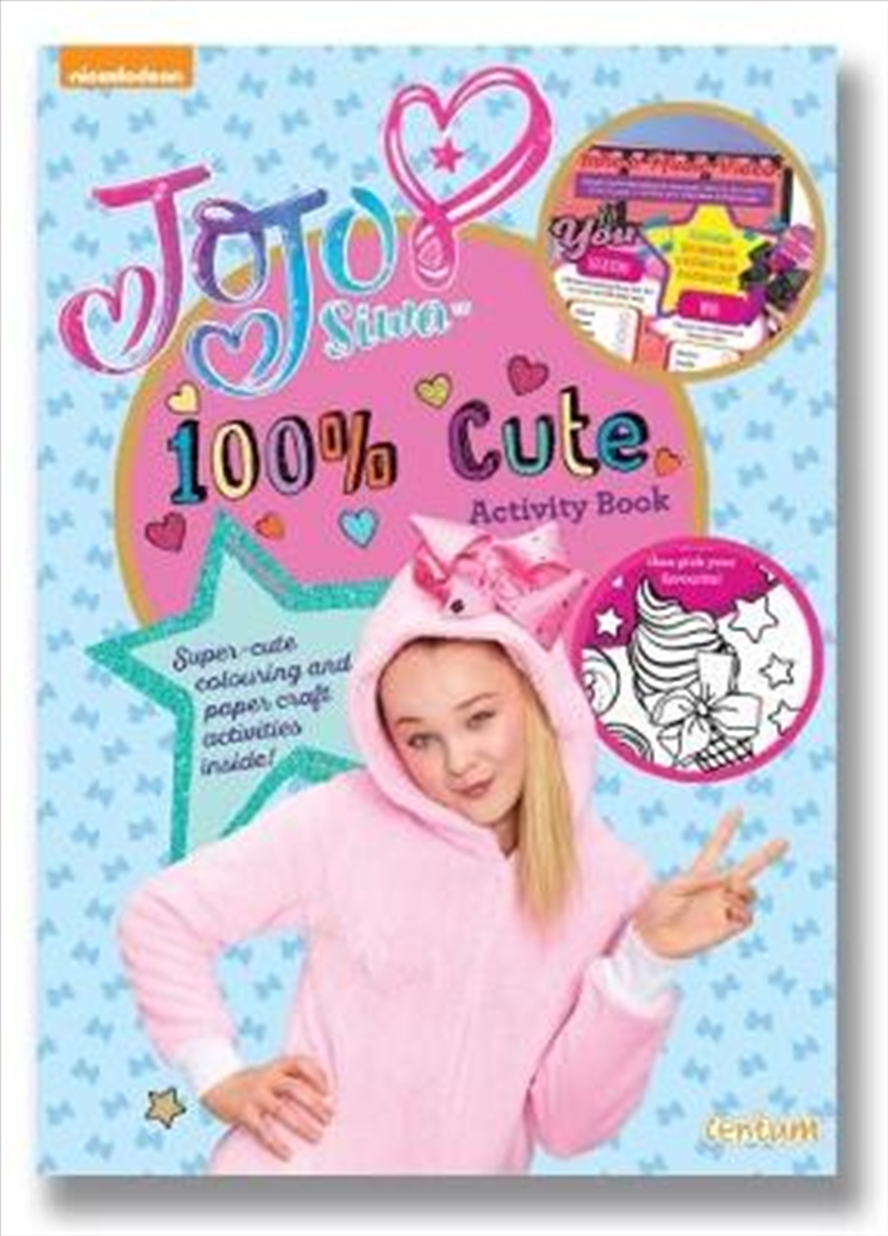 Buy JoJo Siwa 100% Cute Activity Book by Lake Press, Books | Sanity