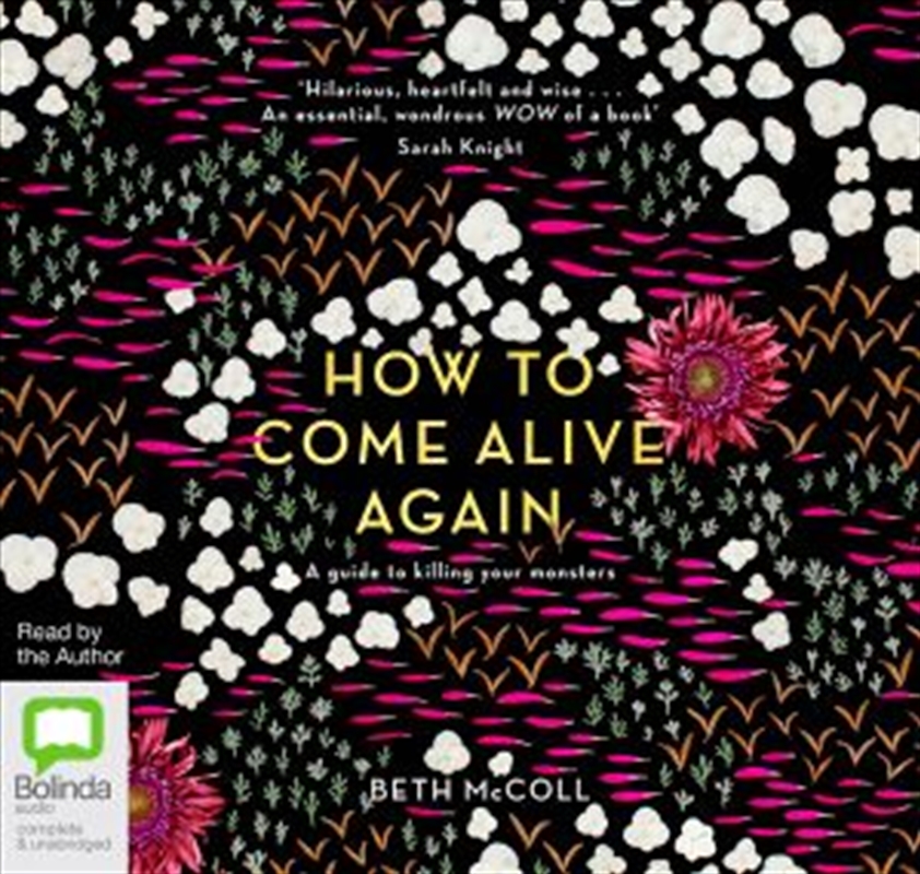 Buy How To Come Alive Again by Beth Mccoll in Audio Books | Sanity