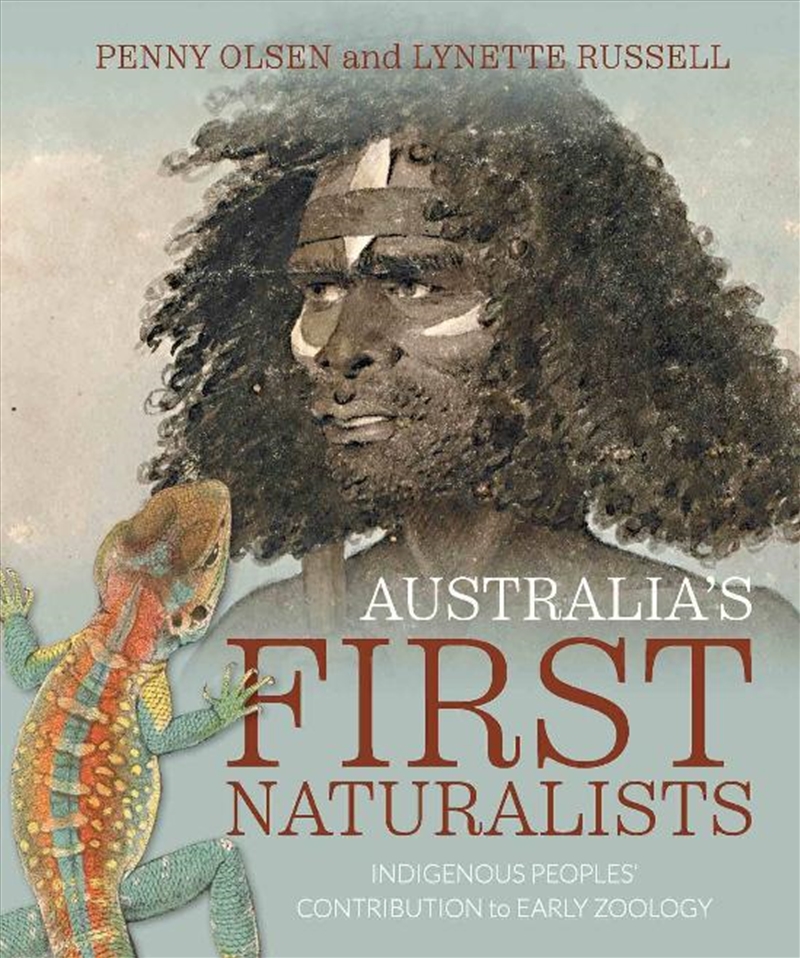 Buy Australia's First Naturalists: Indigenous Peoples' Contribution to ...