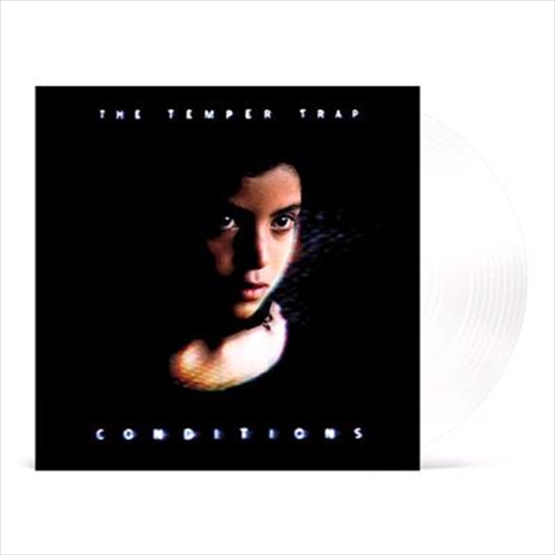 Buy Temper Trap Conditions - Limited Edition White Coloured Vinyl | Sanity