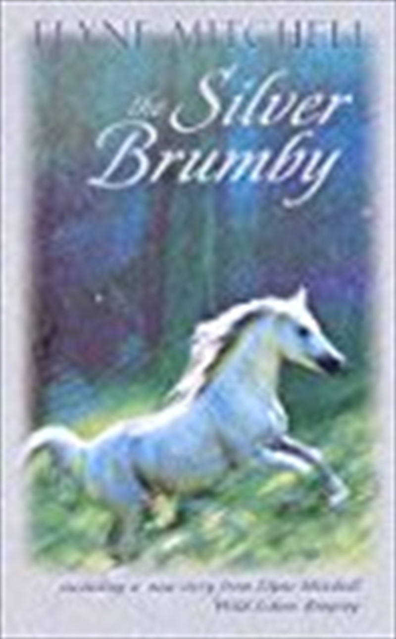 Buy The Silver Brumby by Elyne Mitchell, Books | Sanity