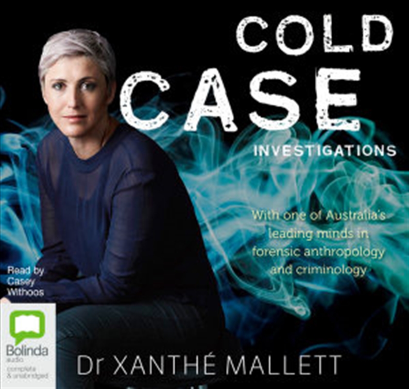 Buy Cold Case Investigations by Xanthe Mallett, Audio Books | Sanity