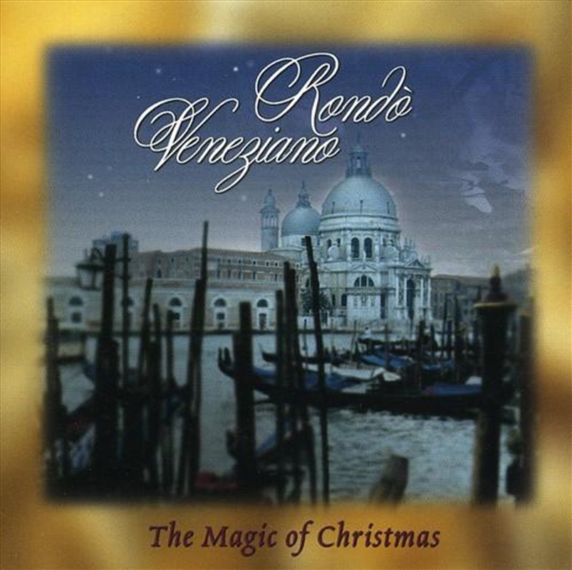 Shop Rondo Veneziano - Magic Of Christmas CD | On Sale, Fast Shipping