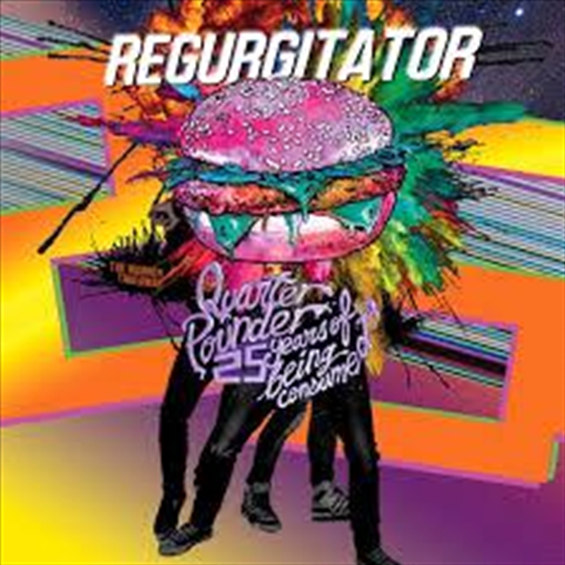 Buy Regurgitator 25 Years Of Being Consumed CD | Sanity