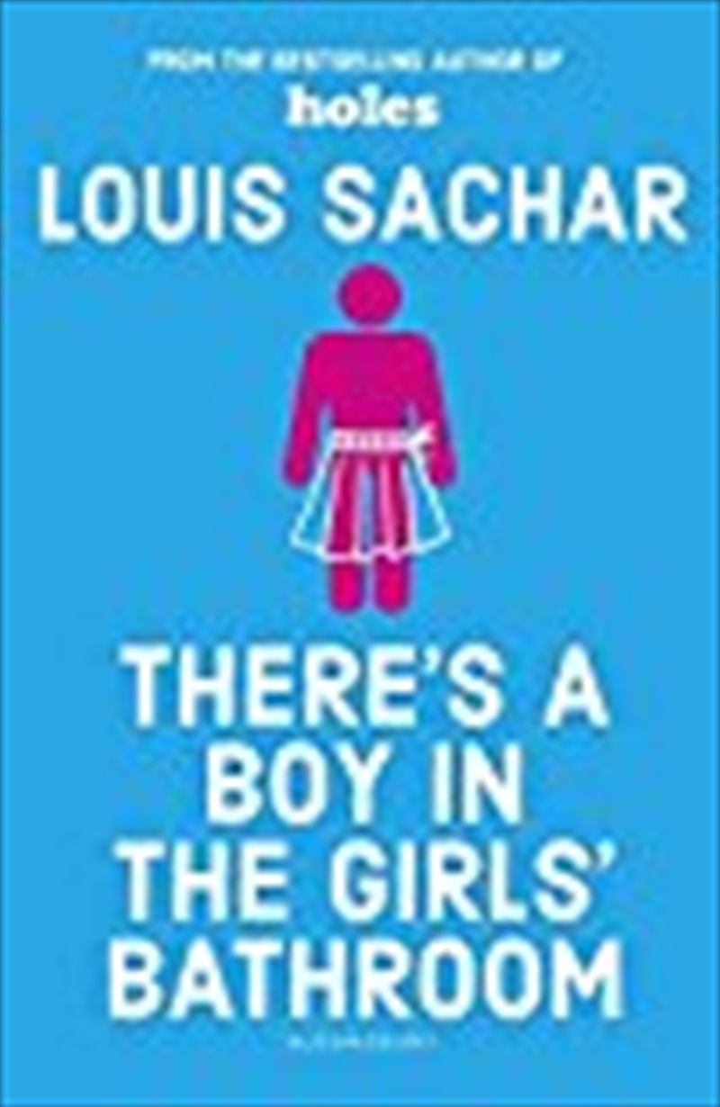 Buy There's a Boy in the Girls' Bathroom: Rejacketed by Louis Sachar ...