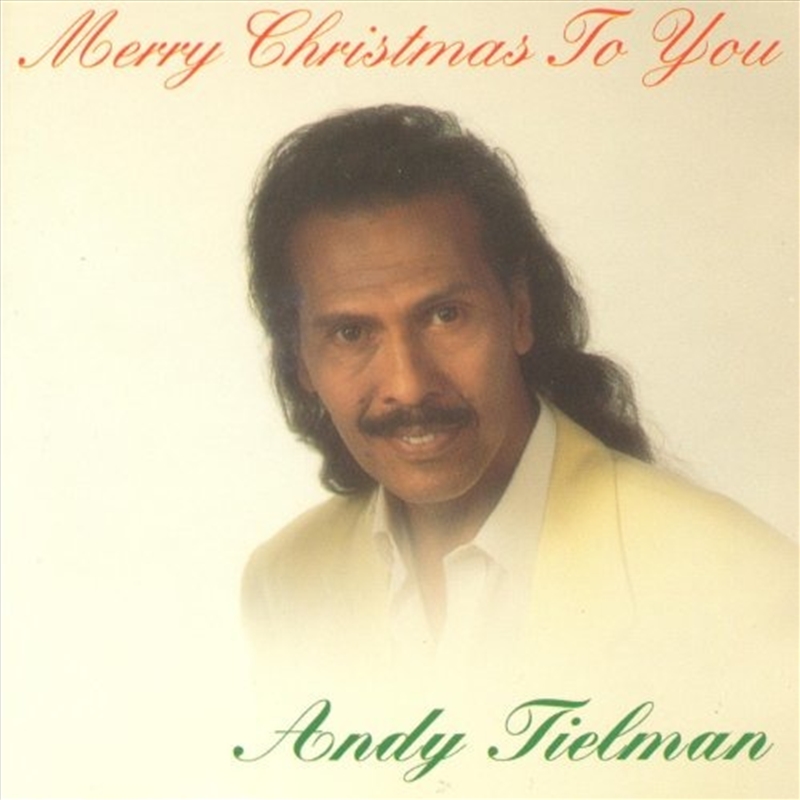 Buy Andy Tielman Merry Christmas To You CD | Sanity Online