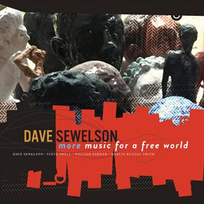 Buy Dave Sewelson More Music For A Free World CD | Sanity