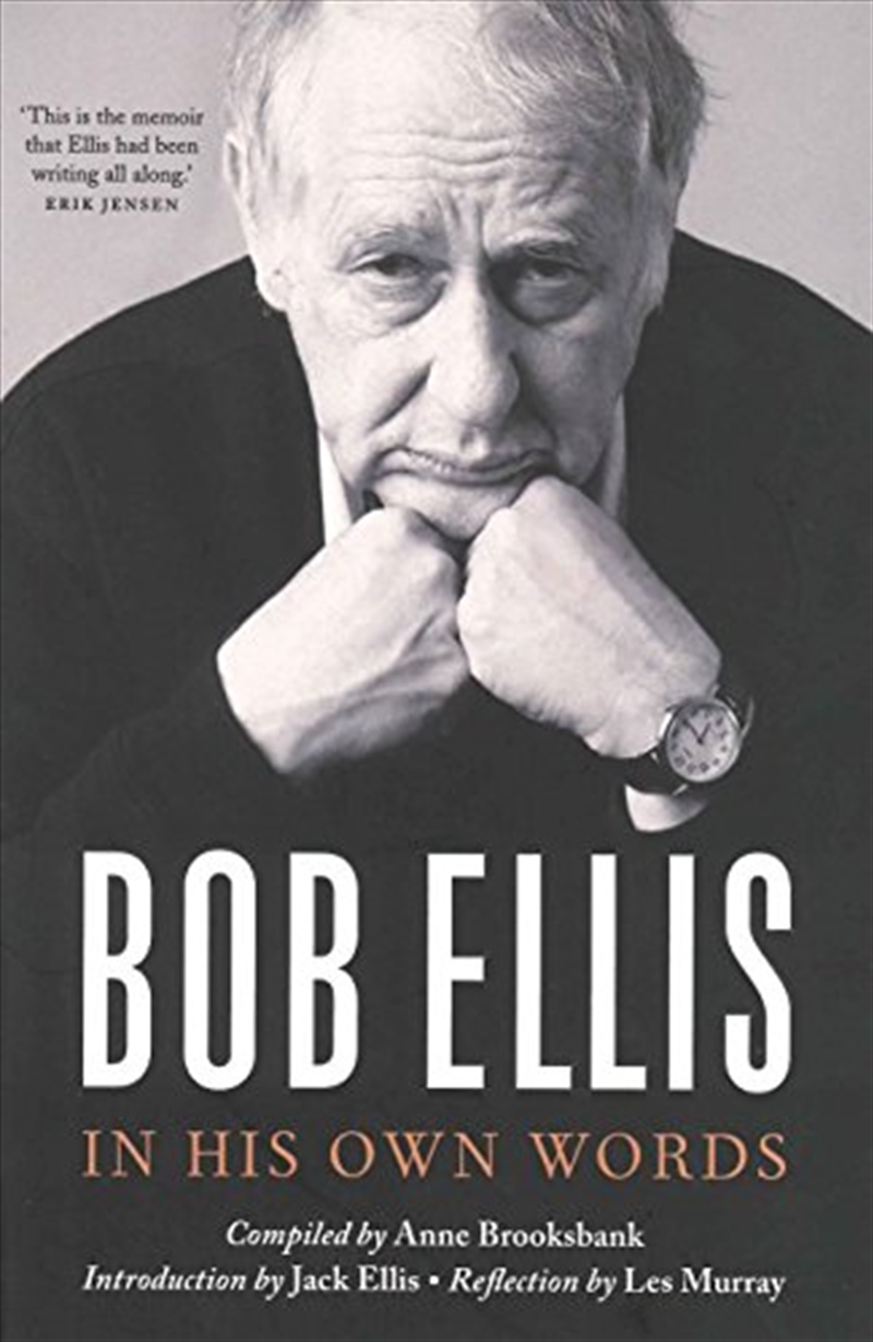 Buy Bob Ellis: In His Own Words Online | Sanity