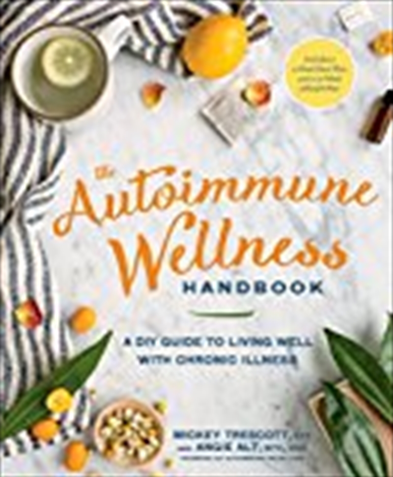 Buy The Autoimmune Wellness Handbook Online | Sanity