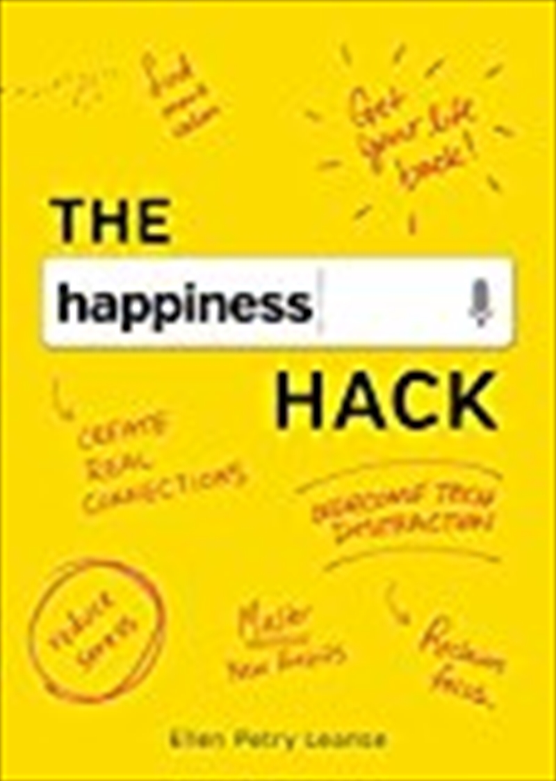 Buy The Happiness Hack: How To Take Charge Of Your Brain And Program ...