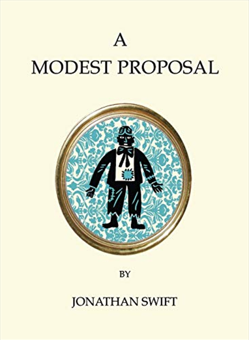 Buy A Modest Proposal by Jonathan Swift, Books | Sanity