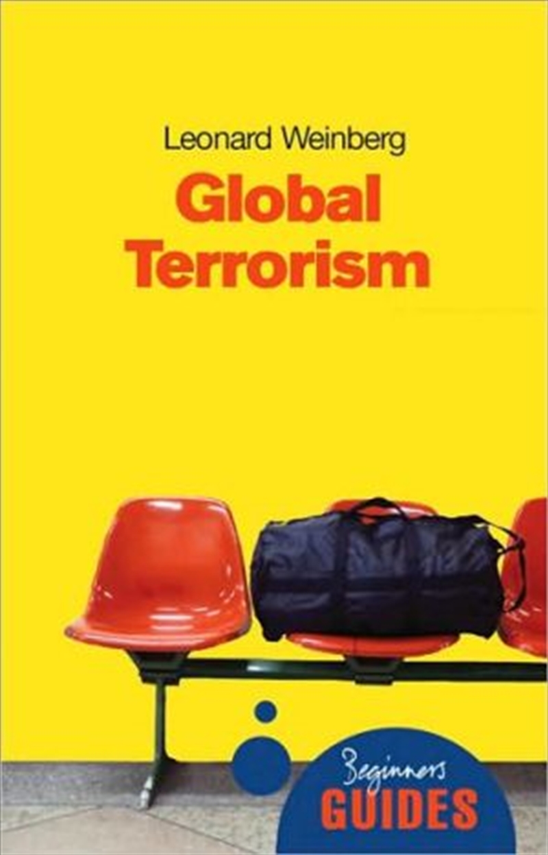 Buy Global Terrorism: A Beginner's Guide (beginner's Guides) Online ...