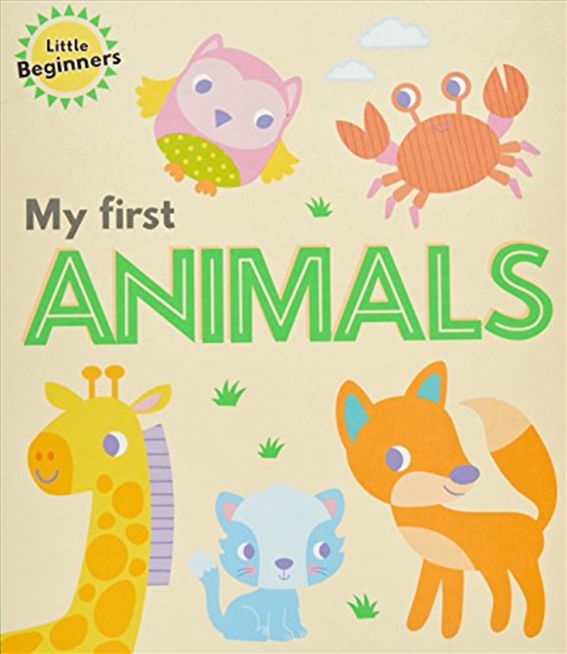 Buy Little Beginners My First Animals by Lake Press, Books | Sanity
