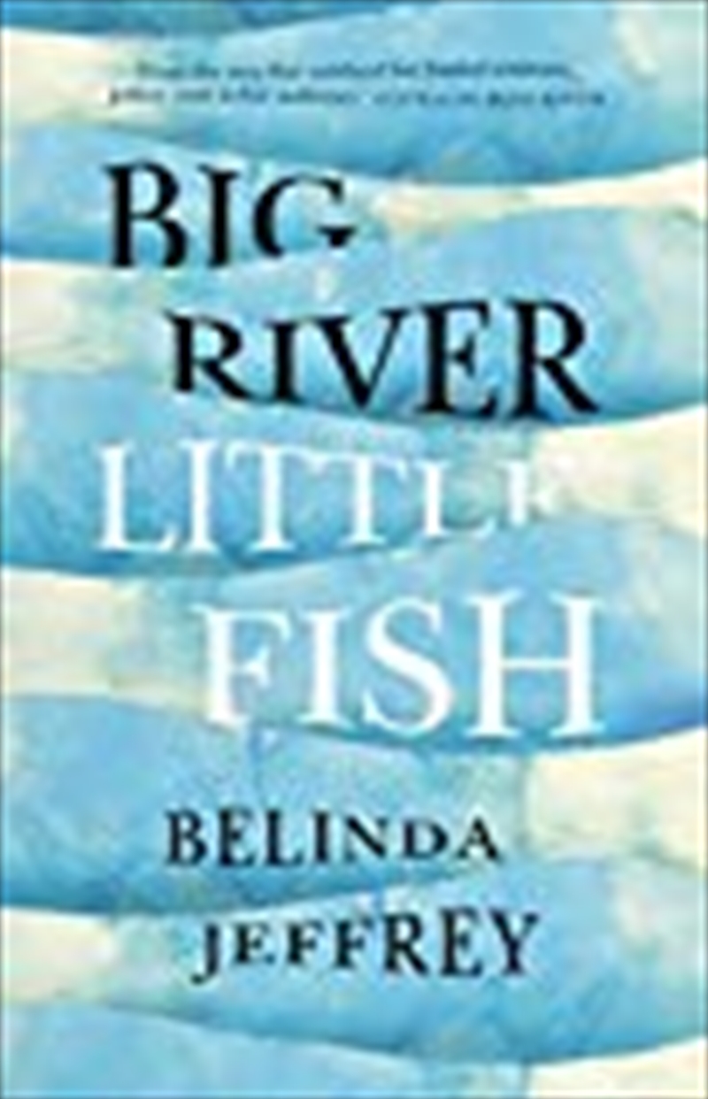 Buy Big River Little Fish Online | Sanity