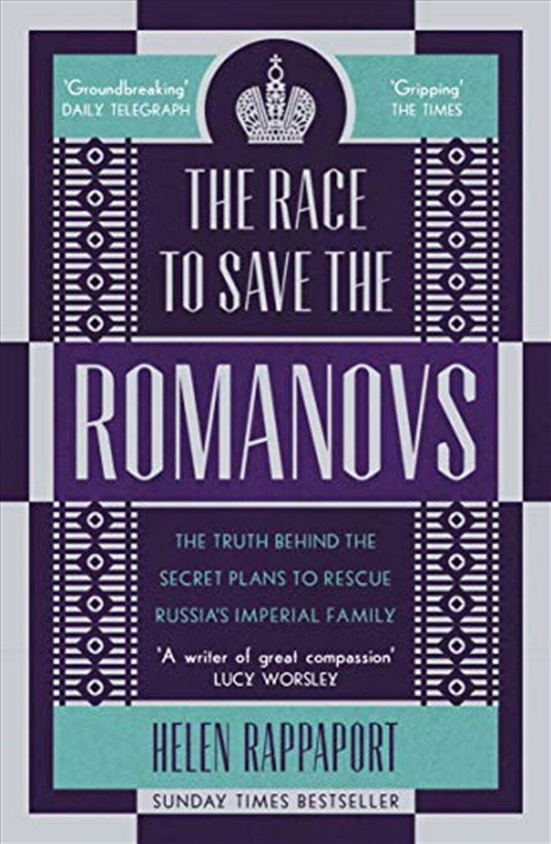 Buy Race To Save The Romanovs, The by Helen Rappaport, Books | Sanity