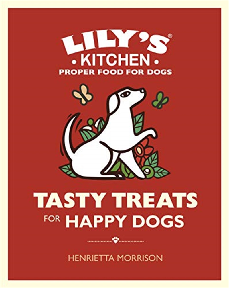 Buy Tasty Treats For Hungry Dogs- Henrietta Morrison, Books | Sanity