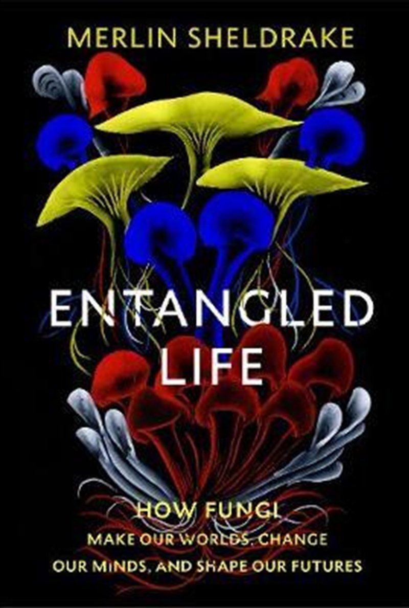 Buy Entangled Life Online | Sanity