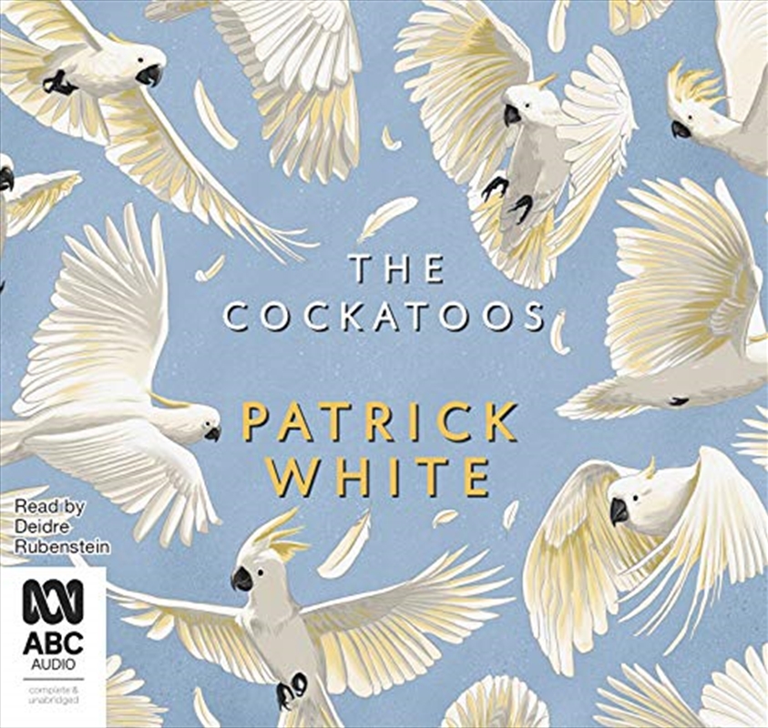 Buy Cockatoos by Patrick White, Audio Books | Sanity