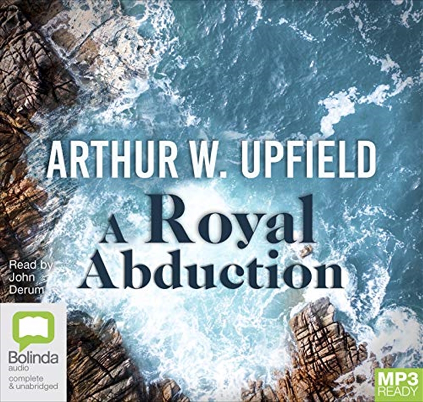 Buy Royal Abduction- Arthur Upfield | Sanity