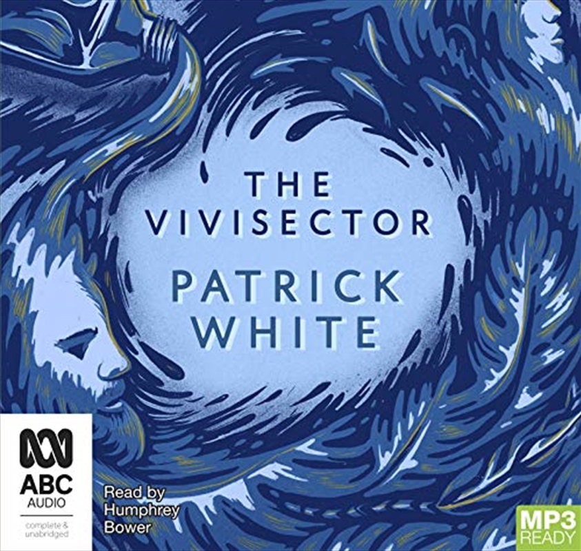 Buy Vivisector, The by Patrick White, Audio Books | Sanity