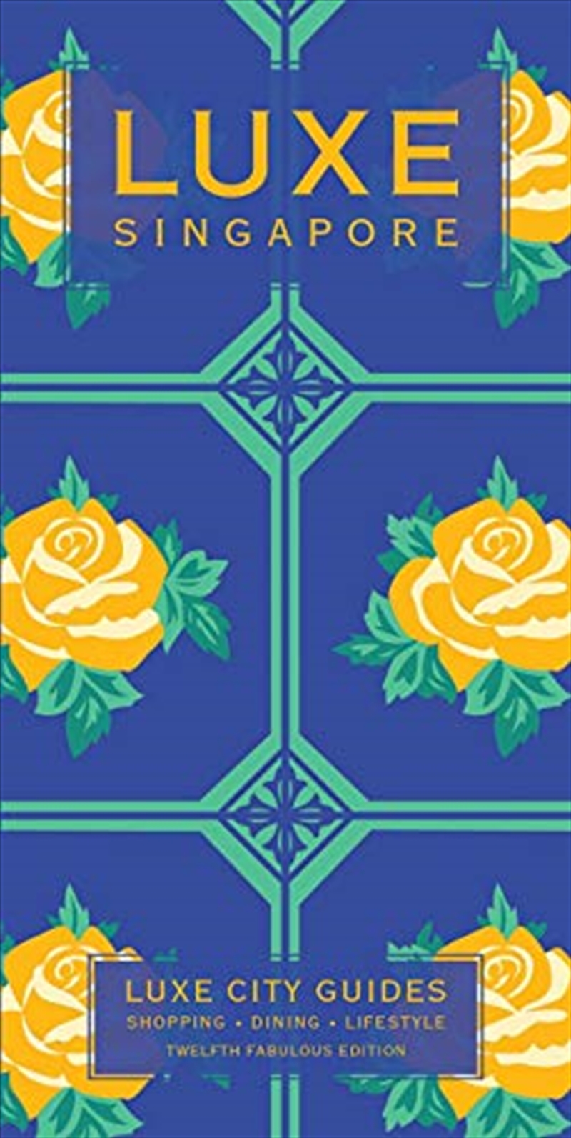 Buy Luxe Singapore: New Edition Including Free Digital Guide (luxe City ...