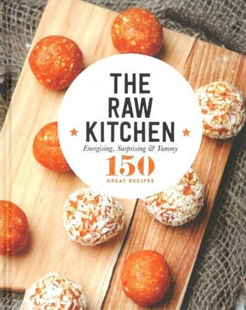 Buy The Raw Kitchen (150 Great Recipes)- Herron Books, Books | Sanity