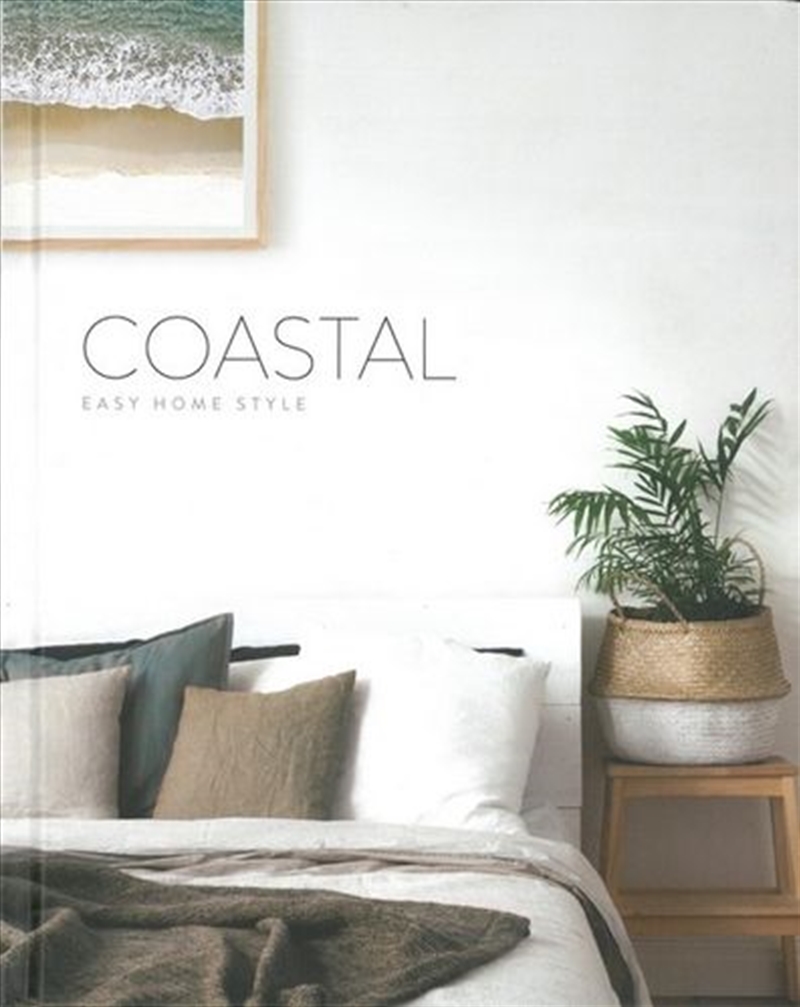 Coastal Easy Home Style Series- Herron Books at Sanity
