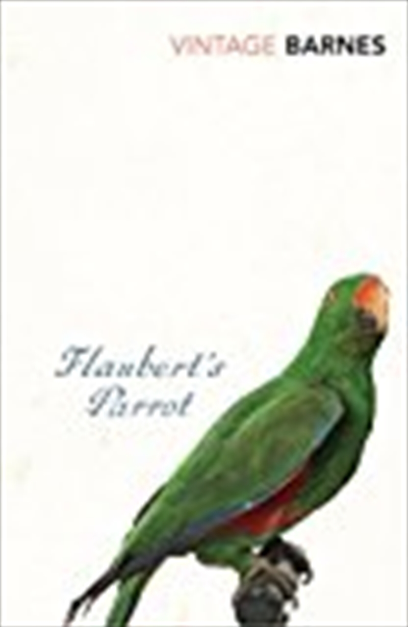 Buy Flaubert's Parrot Online | Sanity