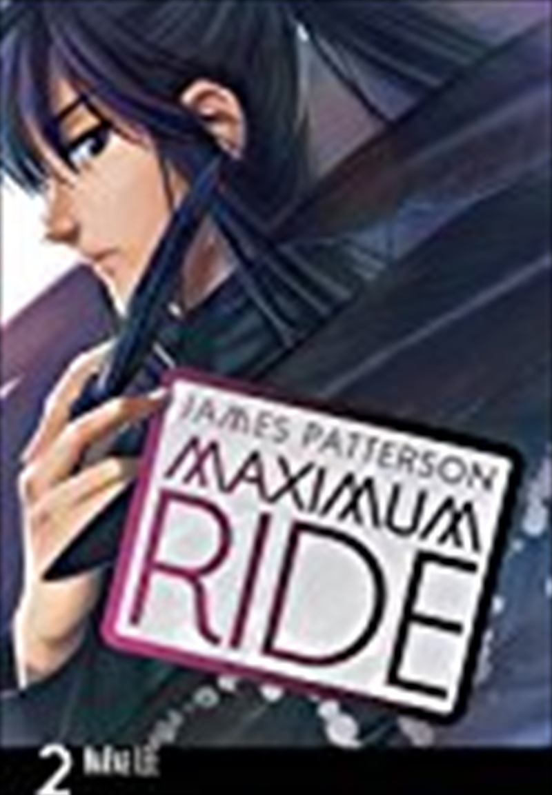 Buy Maximum Ride: Manga Volume 2 Online | Sanity