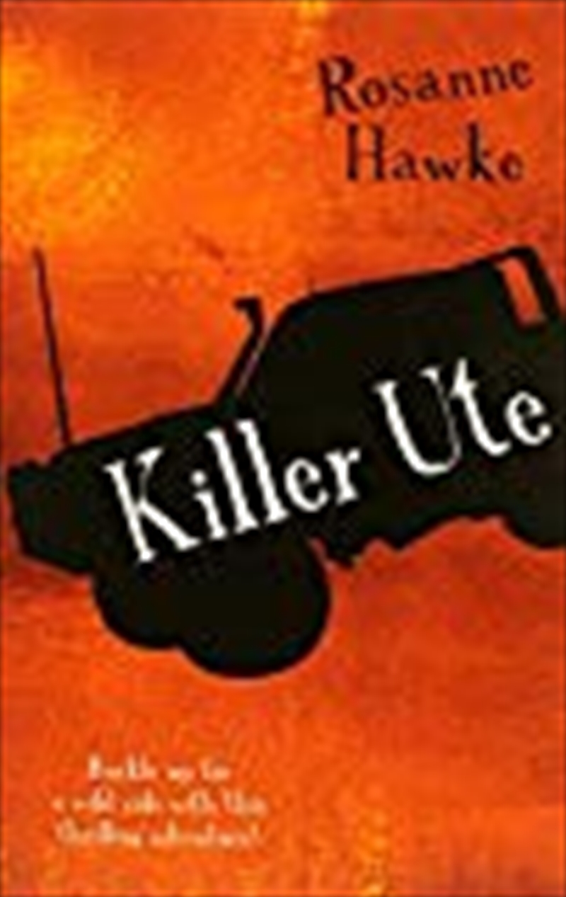 Buy Killer Ute Online | Sanity