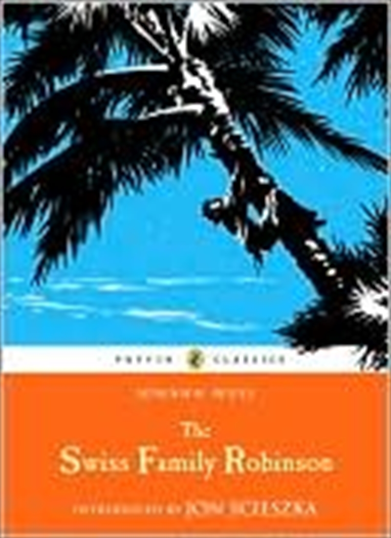 Buy The Swiss Family Robinson Online | Sanity