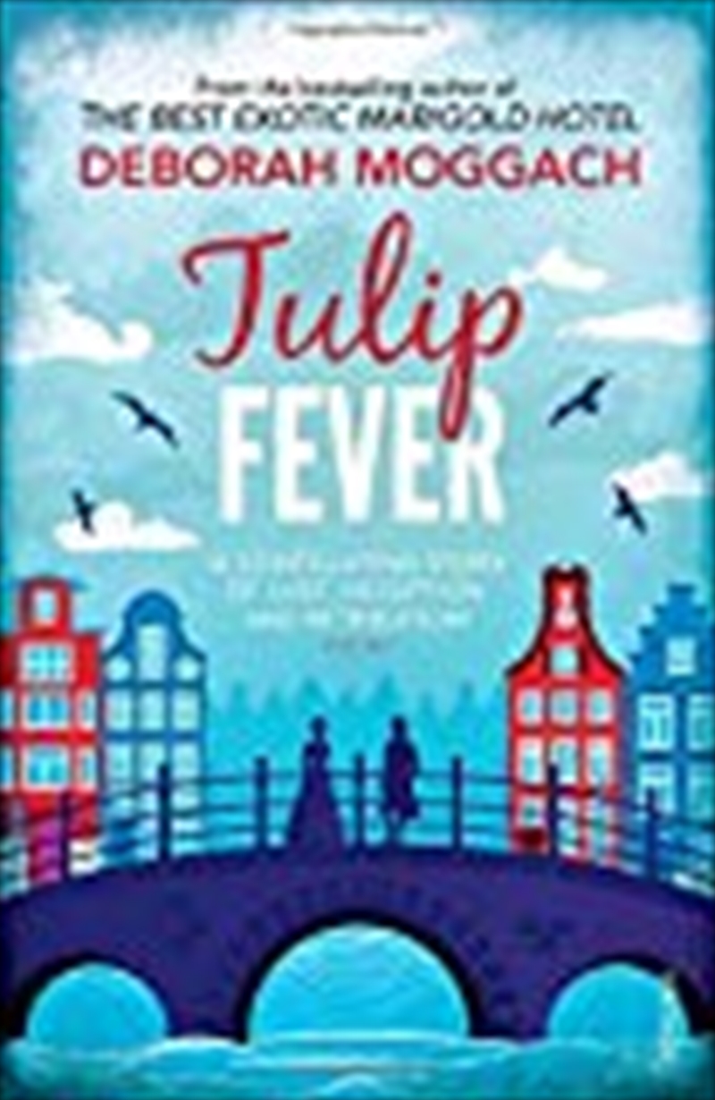 Buy Tulip Fever Online | Sanity