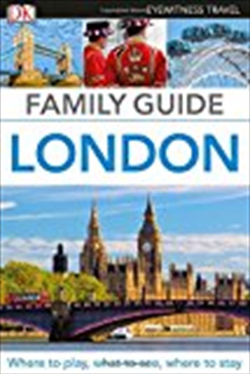 Buy DK Eyewitness Family Guide London Online | Sanity
