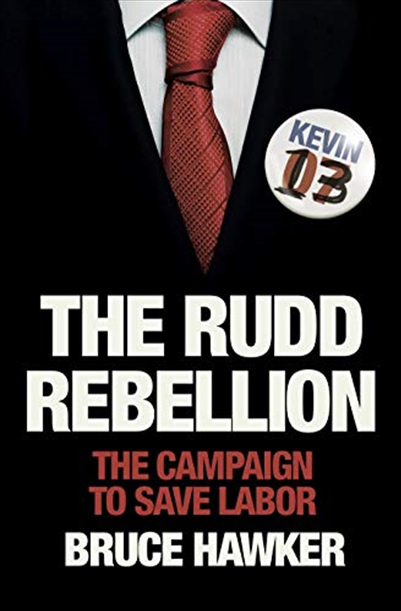 Buy The Rudd Rebellion Online | Sanity