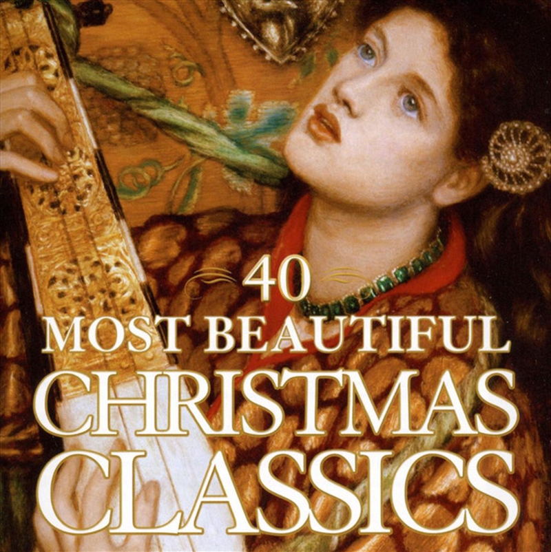 Buy 40 Most Beautiful Christmas Classics Online | Sanity