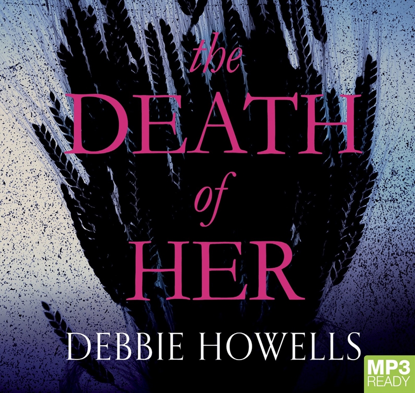 Buy Death Of Her by Debbie Howells, Audio Books | Sanity