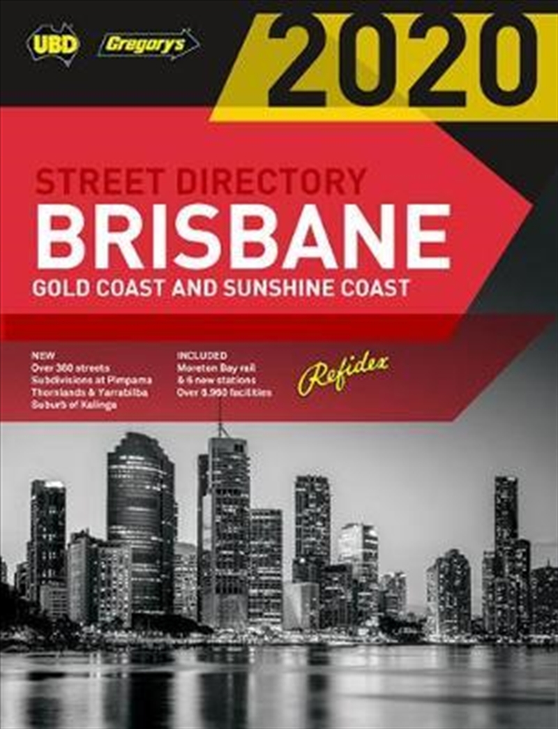 Buy Brisbane Refidex Street Directory 2020 64th ed by Ubd Gregorys ...