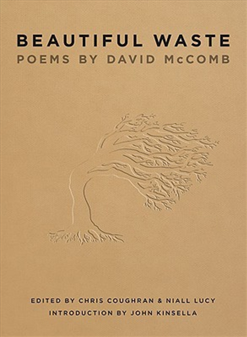 Buy Beautiful Waste: Poems by David McComb Online | Sanity
