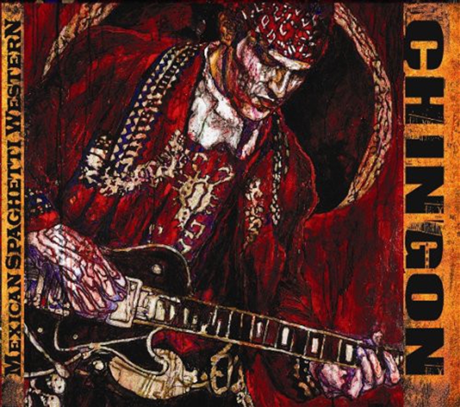 Chingon - Mexican Spaghetti Western | Sanity