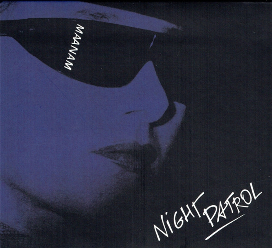 Maanam - Night Patrol | Sanity
