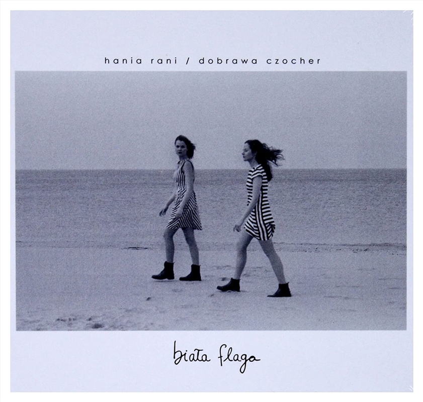 Buy Hania Rani & Dobrawa Czocher Biala Flaga Vinyl | Sanity
