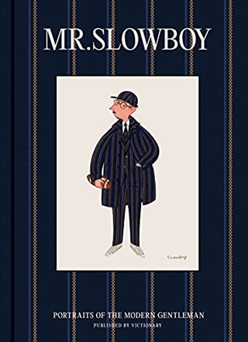 Buy Slowboy: Portraits of the Modern Gentleman Online | Sanity