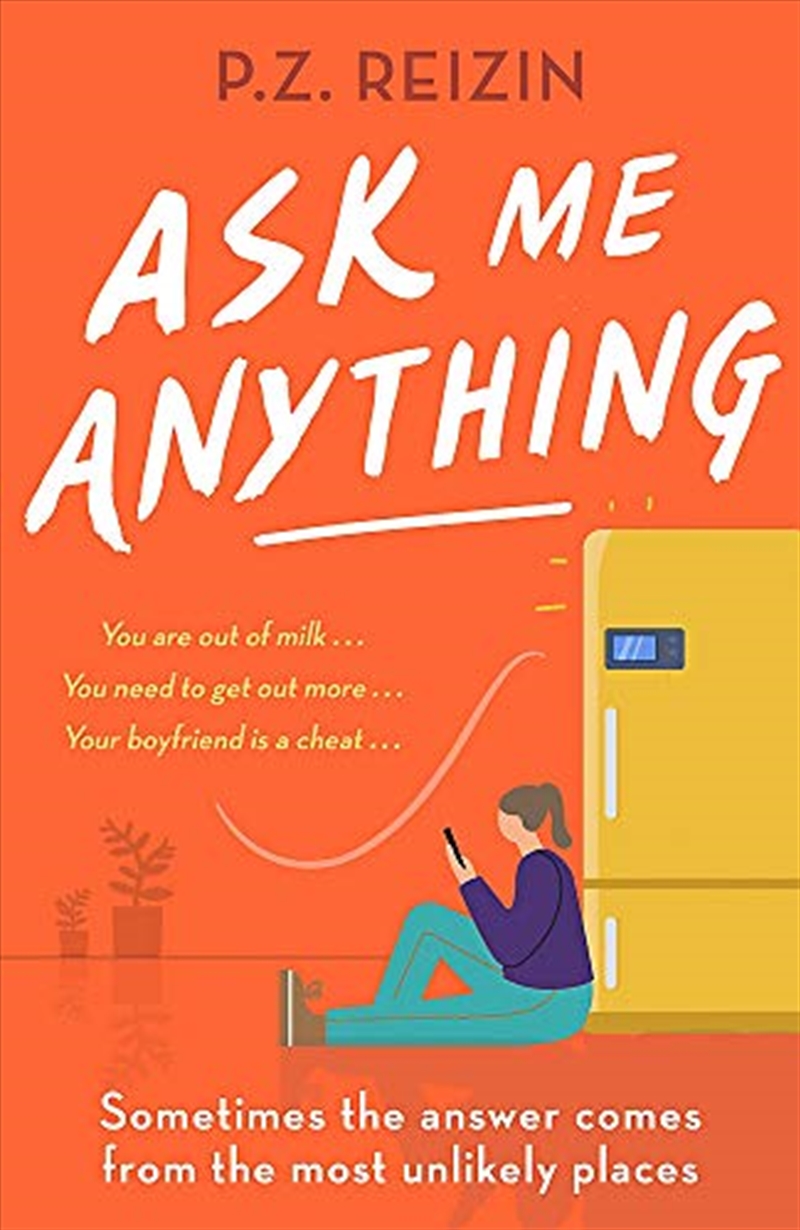 Buy Ask Me Anything: The quirky, life-affirming love story of the year ...